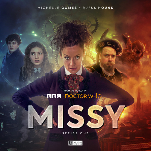Missy Series 01 - Doctor Who - The New Series - Big Finish