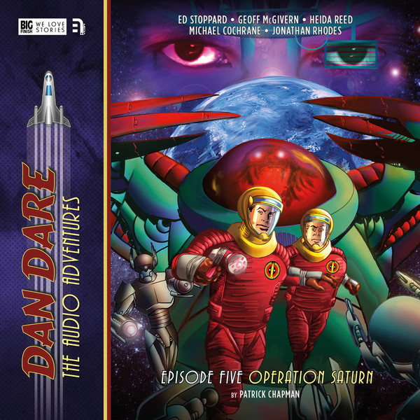 Dan Dare: Operation Saturn Chapter 1 - Dan Dare - Big Finish