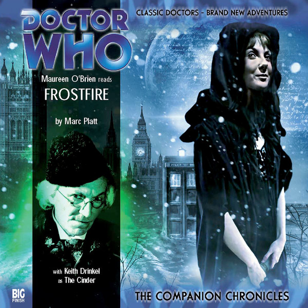 1.1. Frostfire - Doctor Who - The Companion Chronicles - Big Finish