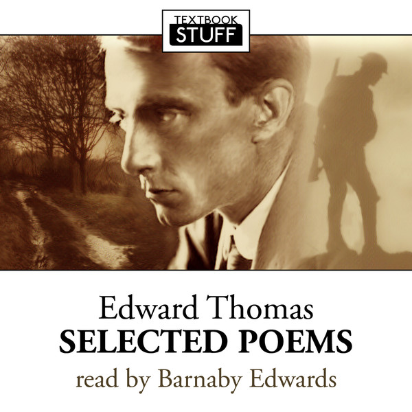 1.01. Edward Thomas - Selected Poems - Textbook Stuff Classic Poetry ...